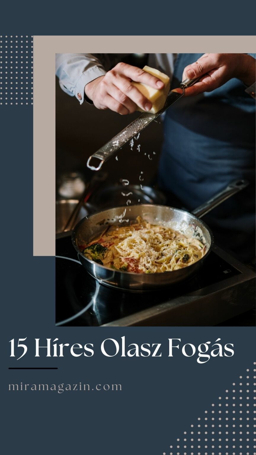 15 Híres Olasz Fogás - Olasz Ételek Listája