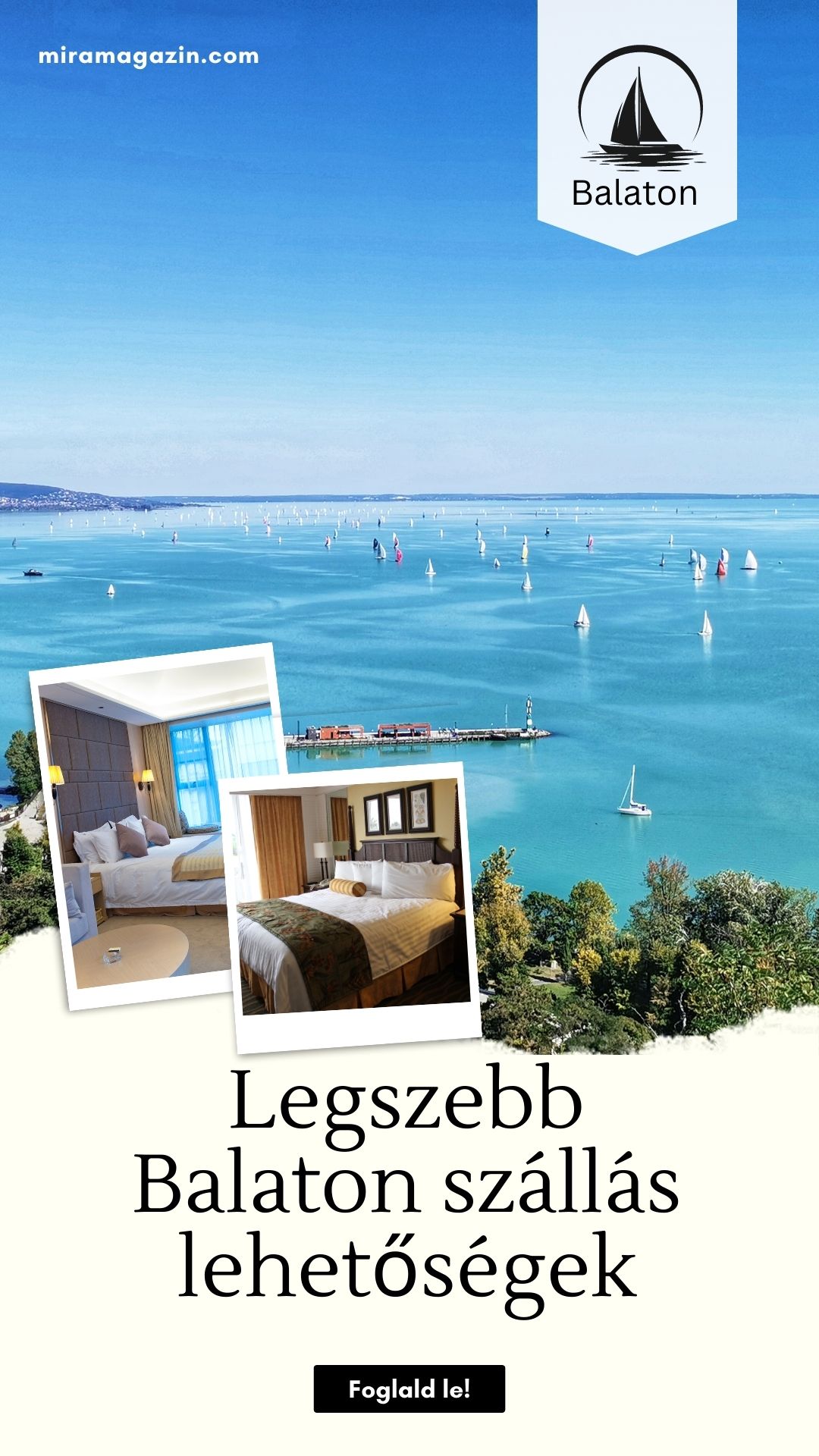 10 Legszebb Szállás a Balatonnál - Balaton Szállás Tippek