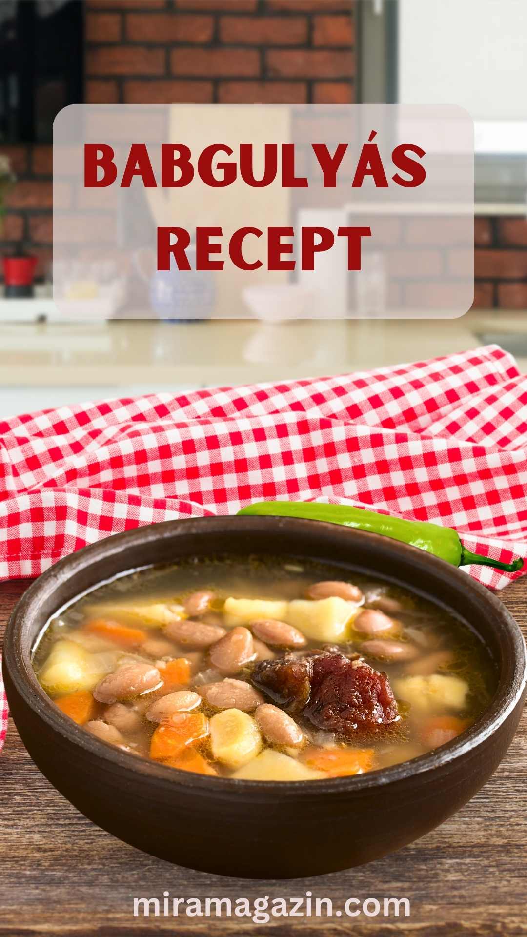 Eredeti Babgulyás Recept - Hagyományos Babgulyás Csülökkel