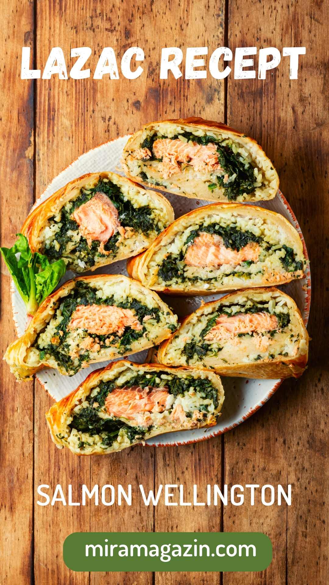 Sült Lazac Recept - Salmon Wellington | Mira Magazin