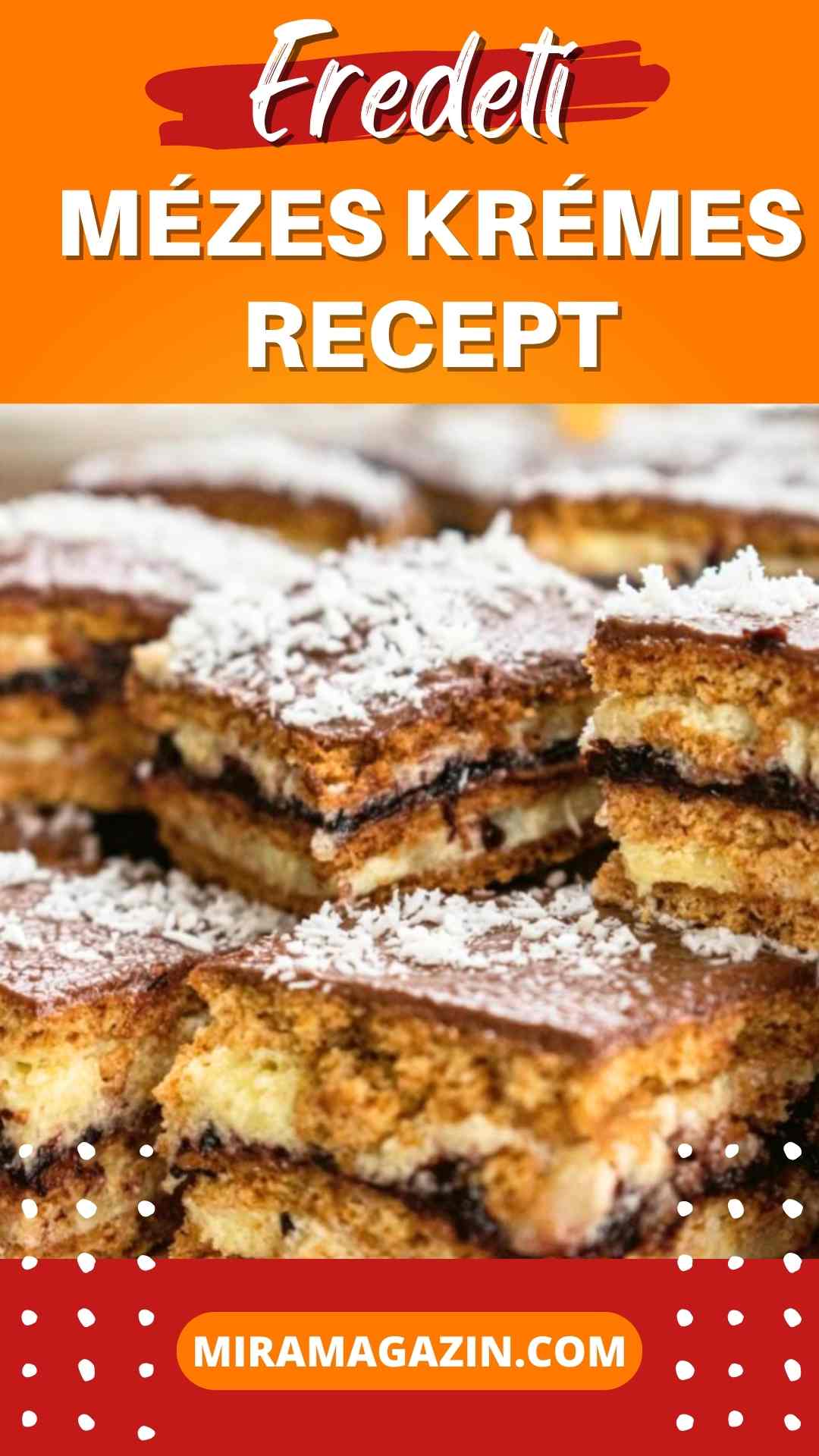 Eredeti Mézes Krémes Recept