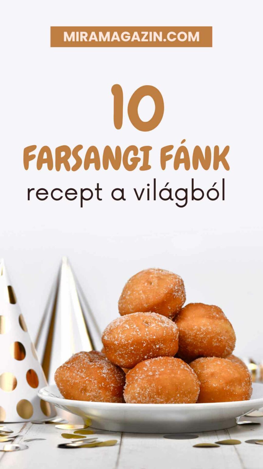 10 Farsangi Fánk Recept a Világból