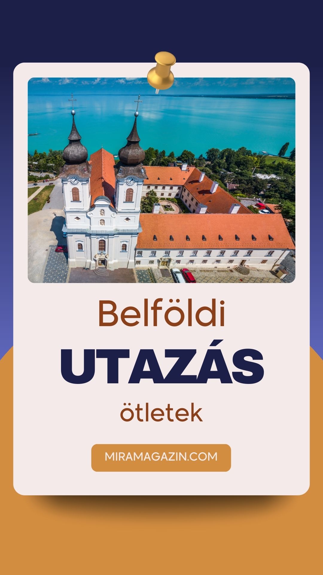 Belföldi Utazás Ötlet - 15 Uticél és Utazás Magyarországon - Mira Magazin