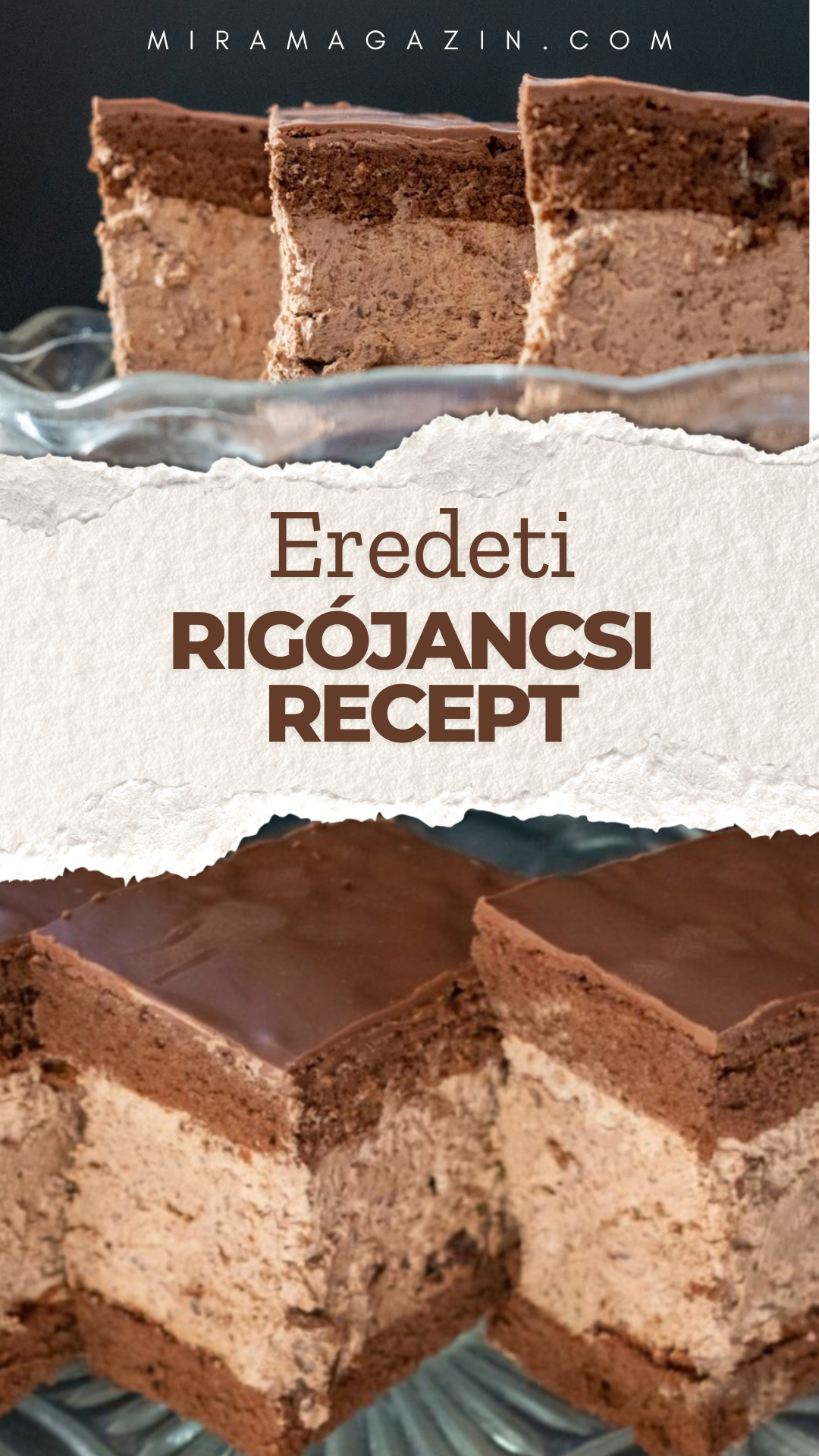 Eredeti Rigó Jancsi Recept - Mennyei Krémes Rigó Jancsi