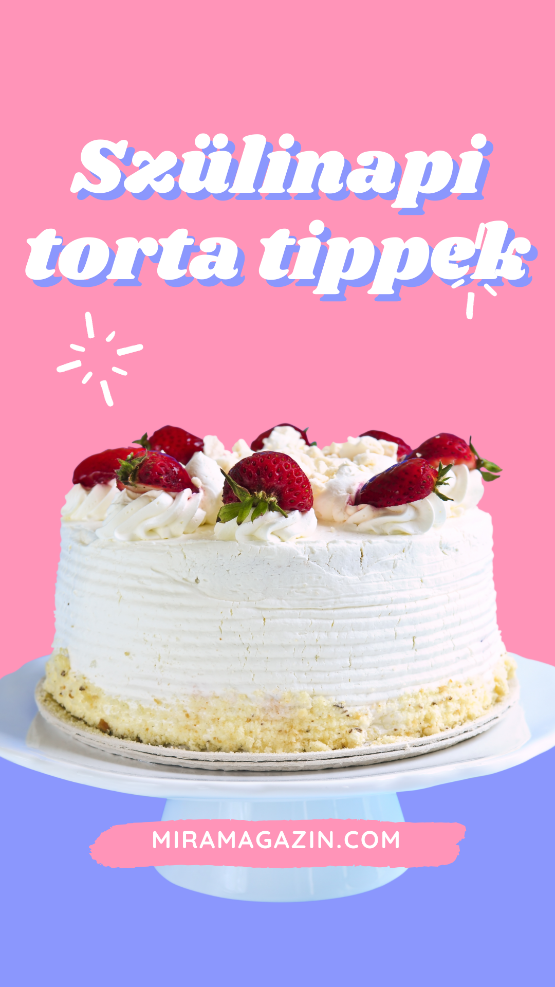 10 Szülinapi Torta Ötlet | Születésnapi Torták | Szülinapi Torták